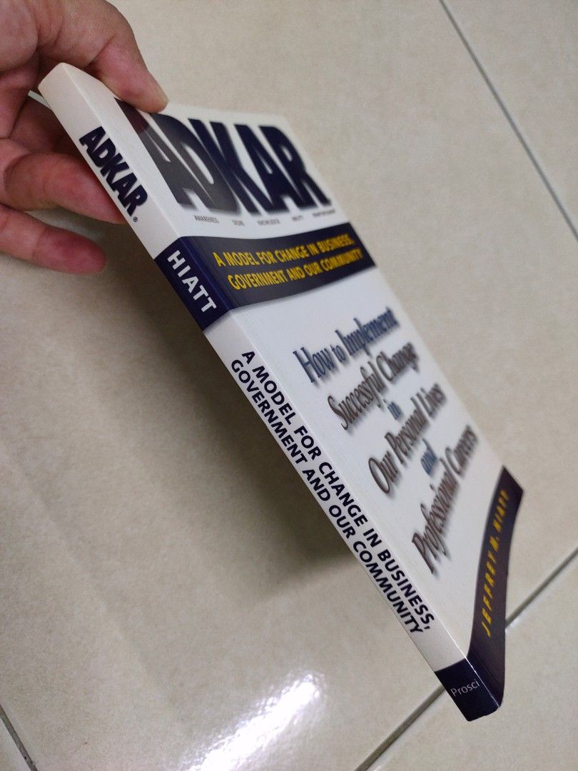 [Used] ADKAR: A Model for Change in Business by Jeffrey M. Hiatt ...
