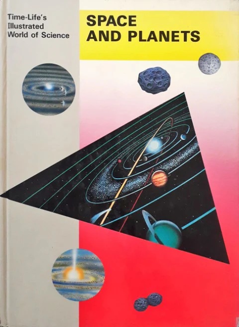 Time Life's Illustrated World of Science Space And Planets, Hobbies ...