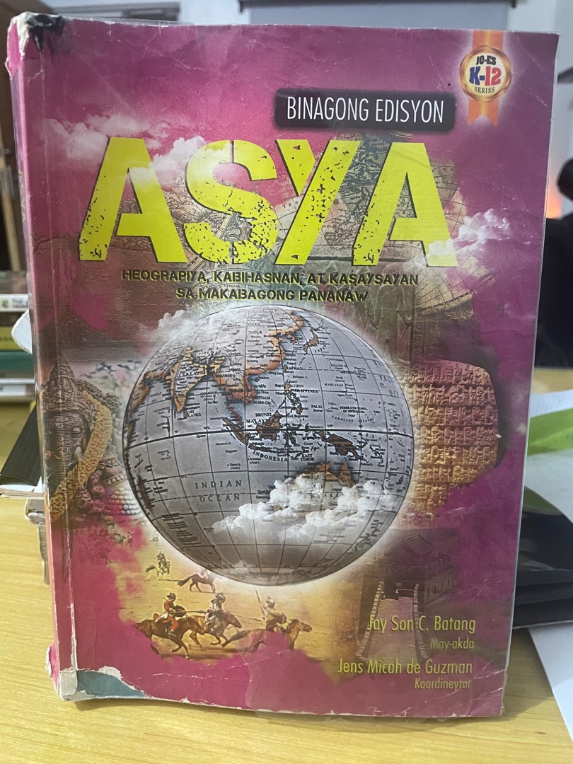 ASYA (Heograpiya, Kabihasnan at Kasaysayan sa Makbagonng Pananaw ...