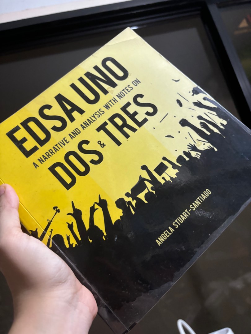 EDSA UNO DOS TRES by Angela Stuart Santiago, Hobbies & Toys, Books ...