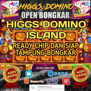 Buka 24 jam tampung bongkar chip hdi higgs domino island menerima ...