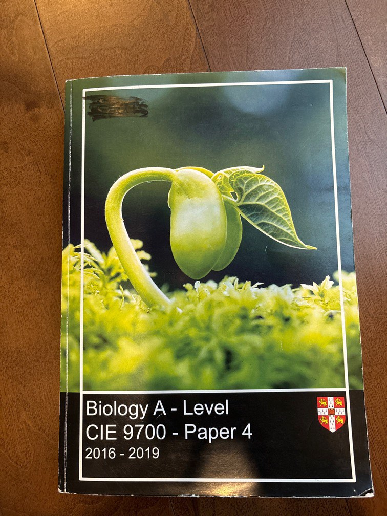 Past paper booklet A-Level Biology CIE 9700 Paper 4 & Paper 5 Soft Copy 2016-2019, Hobbies ...
