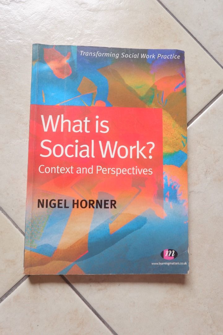 What is Social Work? Context & Perspectives by Nigel Horner, Hobbies ...