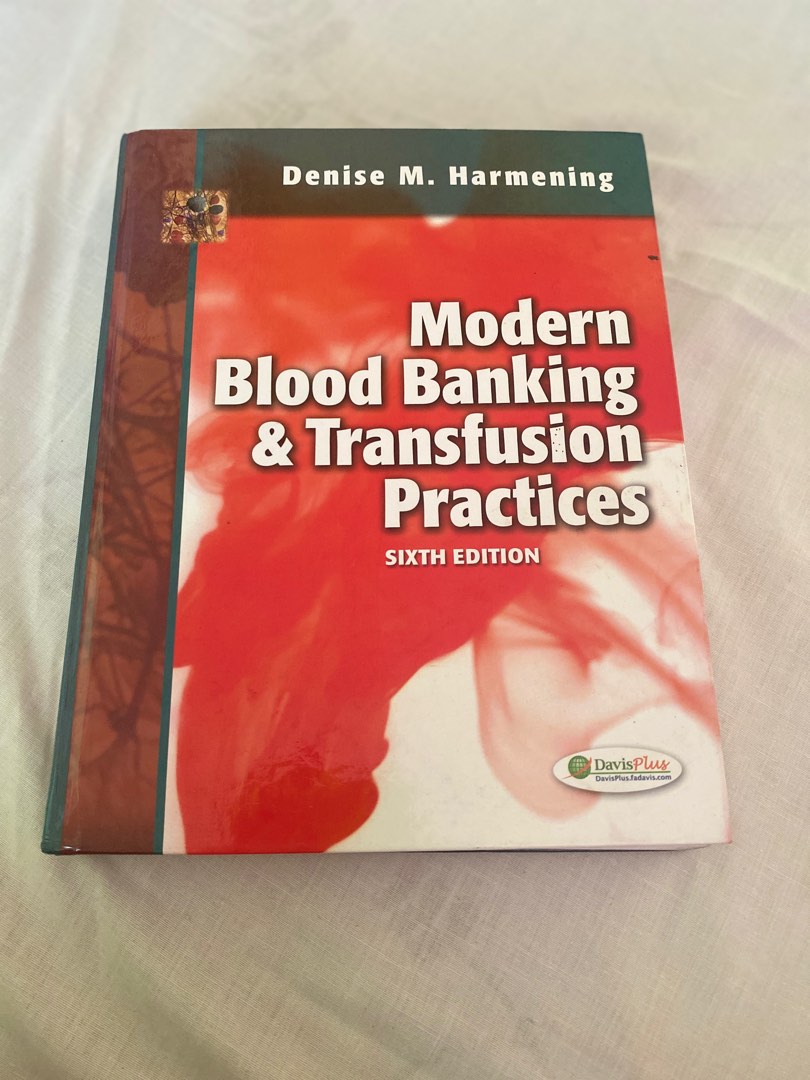 Harmening Modern Blood Banking & Transfusion Practices 6th Edition ...