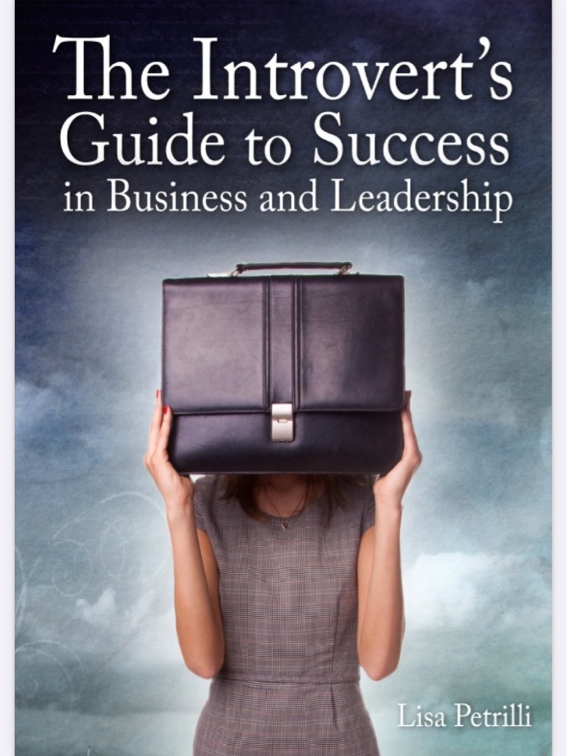 The introvert’s guide to success in business and leadership book ...