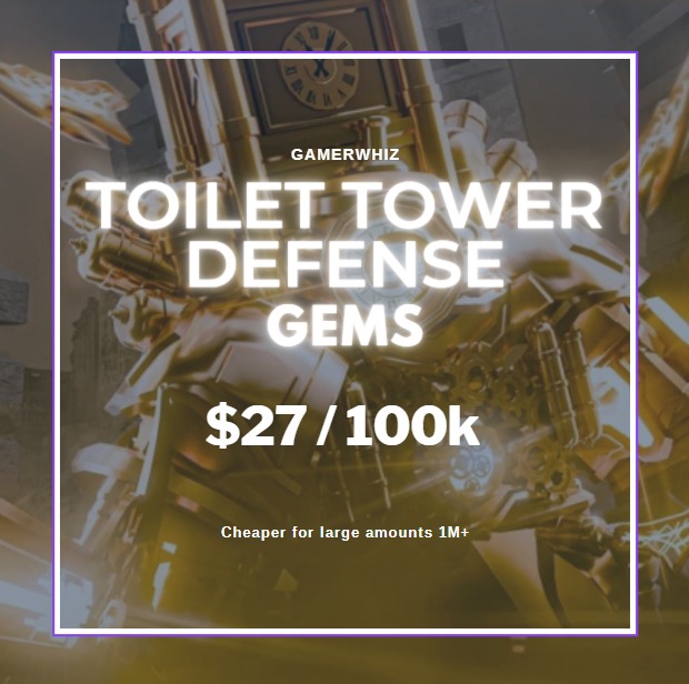 TTD Gems Toilet Tower Defense $27/100K $240/1m UTCM= $255, Video Gaming ...
