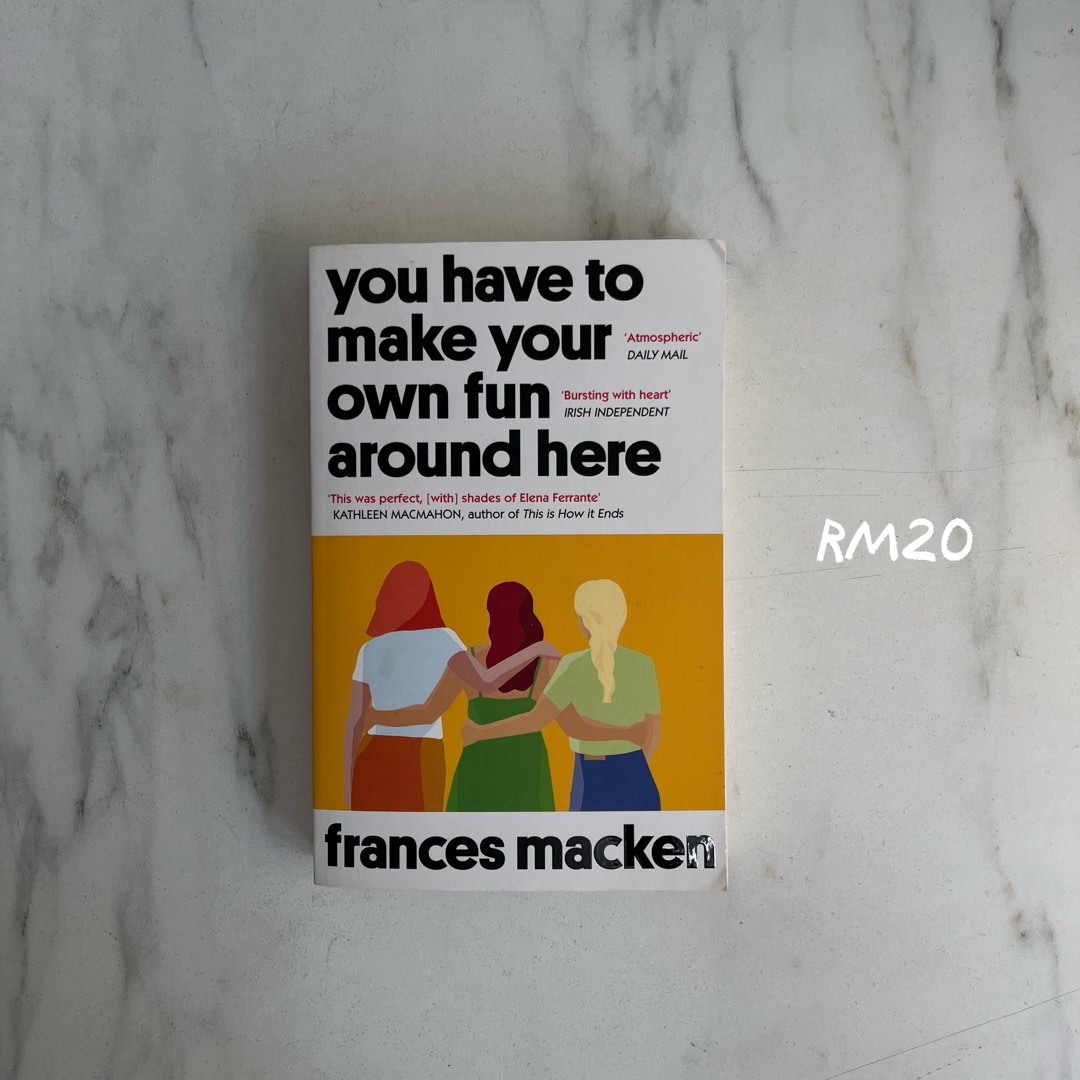 English Fiction Book - You Have to Make Your Own Fun Around Here by ...