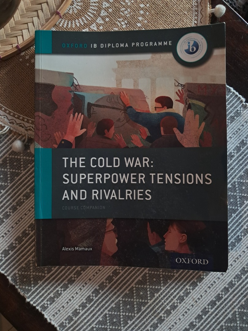 IBDP History - The Cold War: Superpower Tensions and Rivalries Course ...