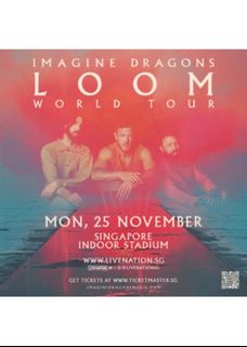 Imagine Dragons LOOM World Tour Singapore, Tickets & Vouchers, Event ...