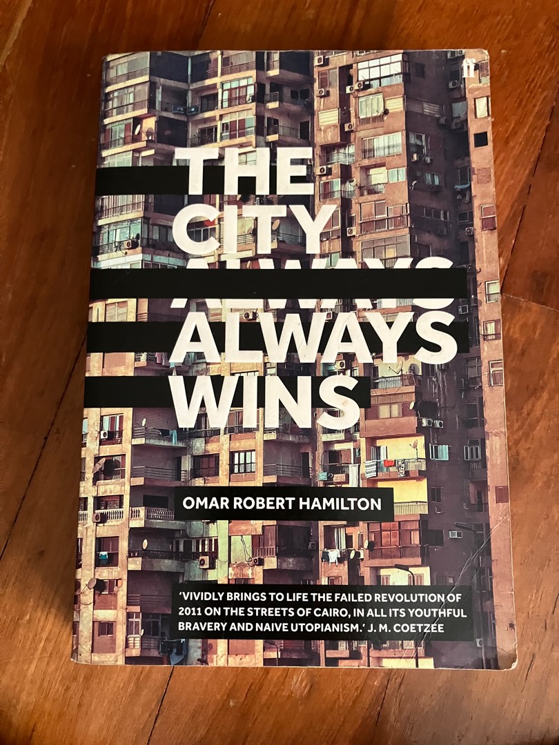 “The City Always Wins” by Omar Robert Hamilton, Hobbies & Toys, Books & Magazines, Fiction & Non ...