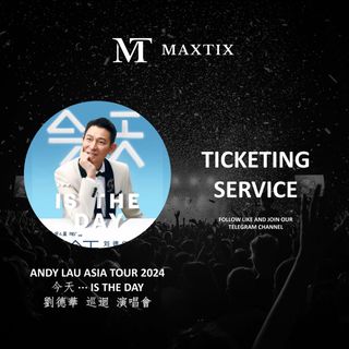 [SINGLE TIX] Andy Lau 刘德华巡回演唱会2024, Tickets & Vouchers, Event Tickets ...