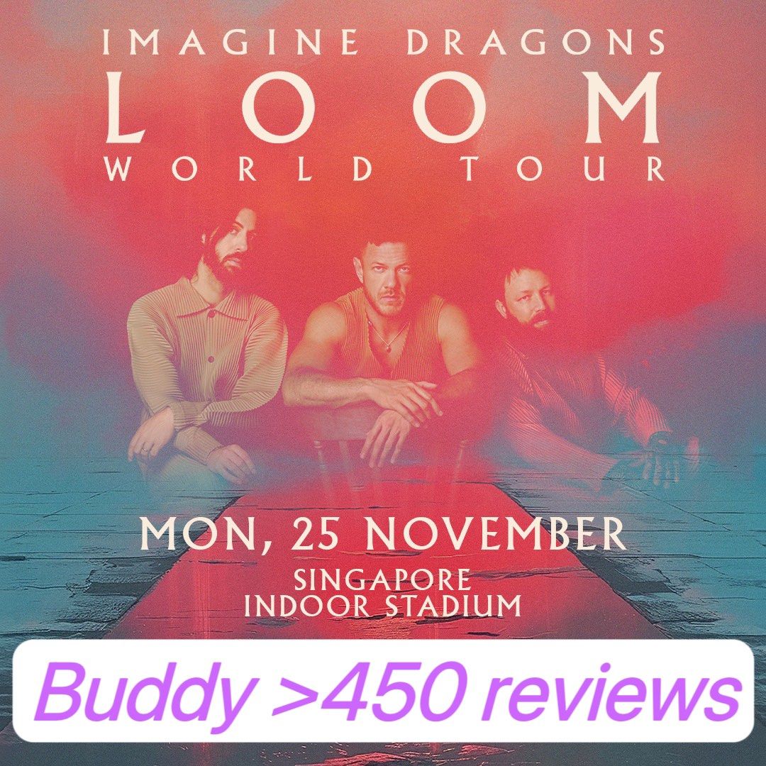 Imagine Dragons LOOM world tour Singapore 2024 concert VIP standing ...