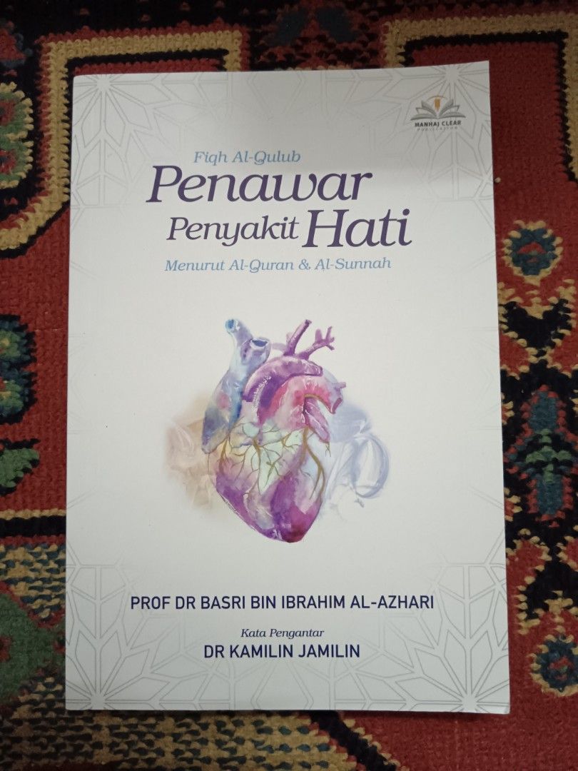 Penawar Penyakit Hati Menurut Al Quran Dan Al Sunnah By Prof Dr Basri