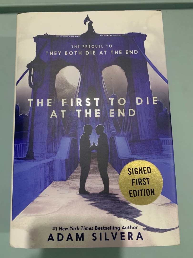 SIGNED The First To Die At The End By Adam Silvera, Hobbies & Toys ...