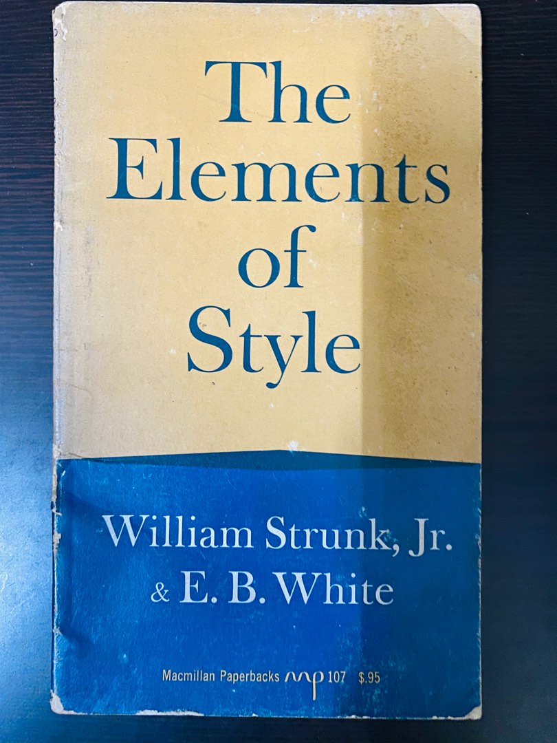 The Elements of Style, William Strunk, Jr. & E. B. White, Hobbies ...