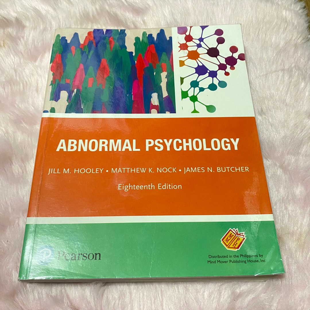 ORIGINAL Abnormal Psychology (18th ed./Global ed.). Hooley, J.M ...