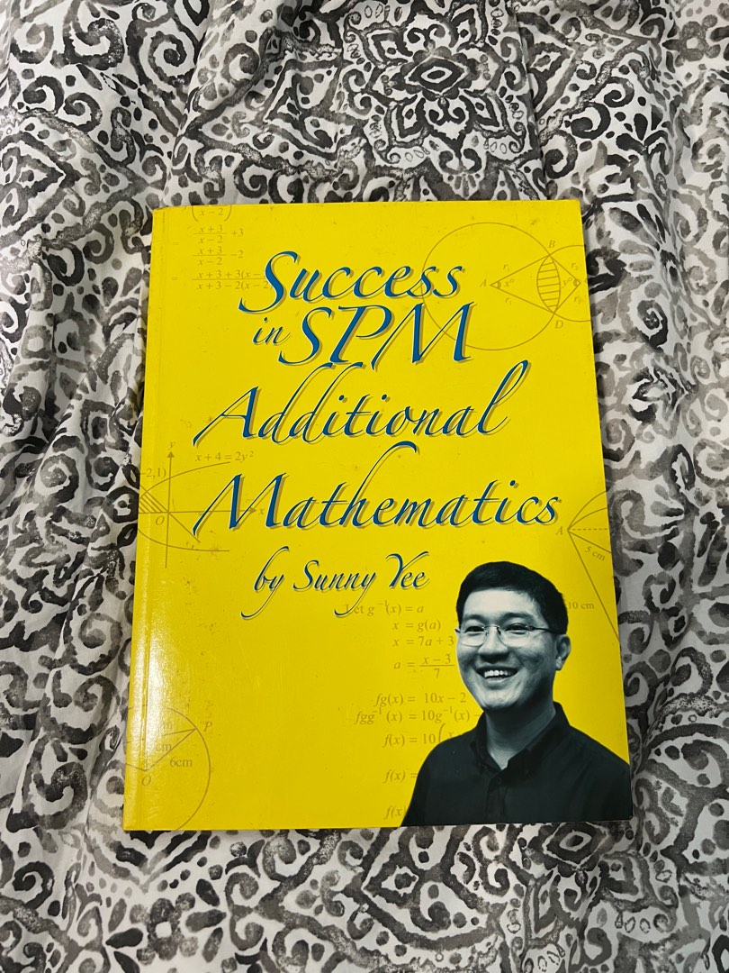 Success in spm additional math book by sunny yee, Hobbies & Toys, Books ...