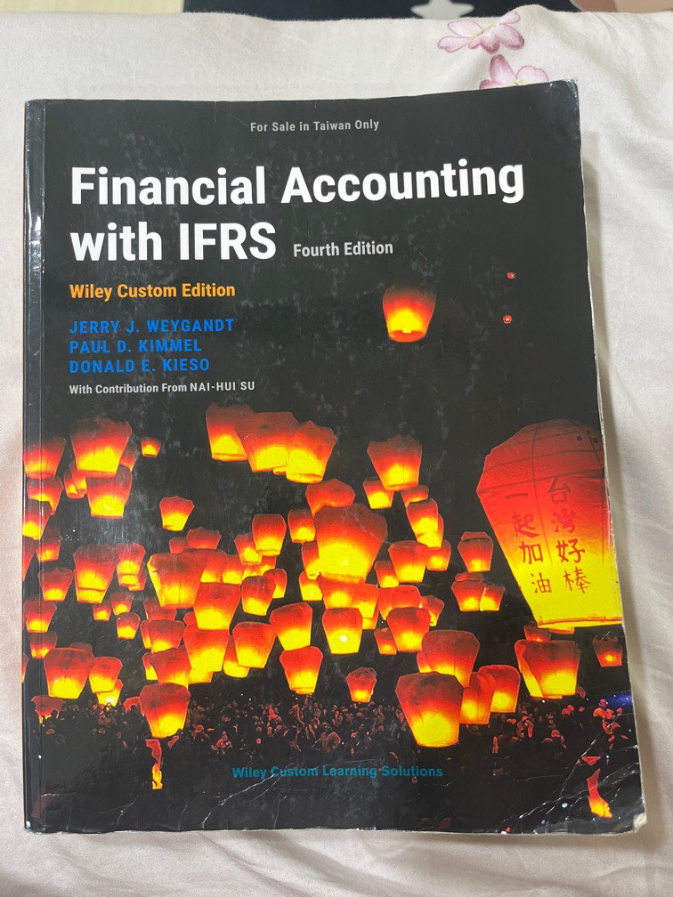 Financial Accounting with IFRS Fourth Edition, 書籍、休閒與玩具, 書本及雜誌, 教科書、參考書在旋轉拍賣