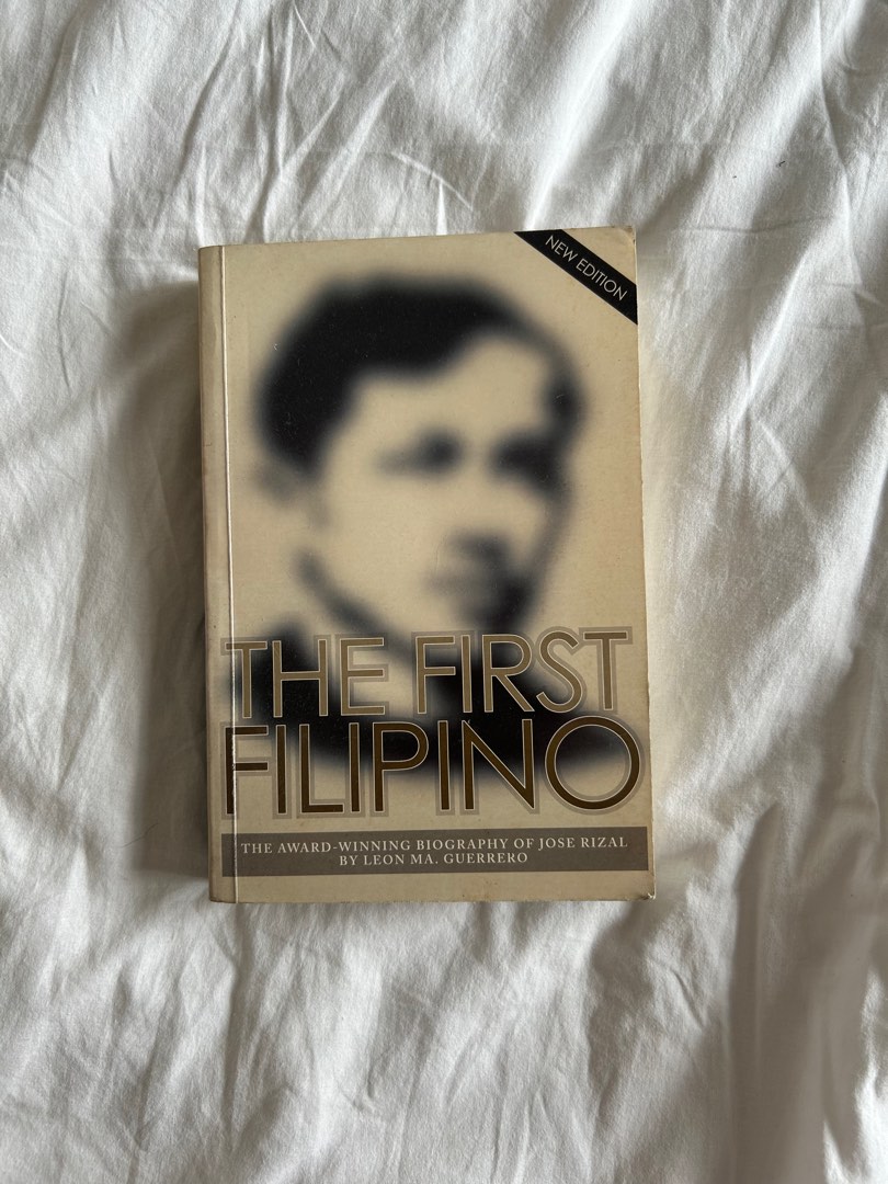 The First Filipino by Leon Ma. Guerrero, Hobbies & Toys, Books ...