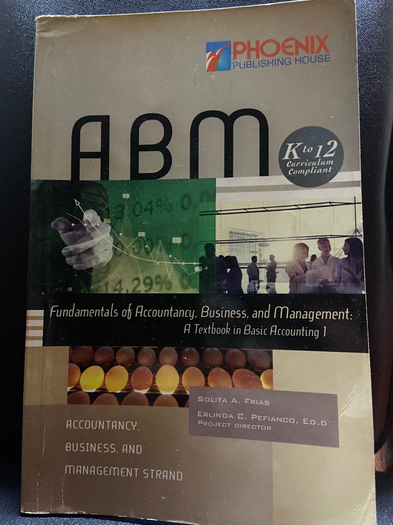 Fundamentals of Accountancy, Business, and Management: A Textbook in ...