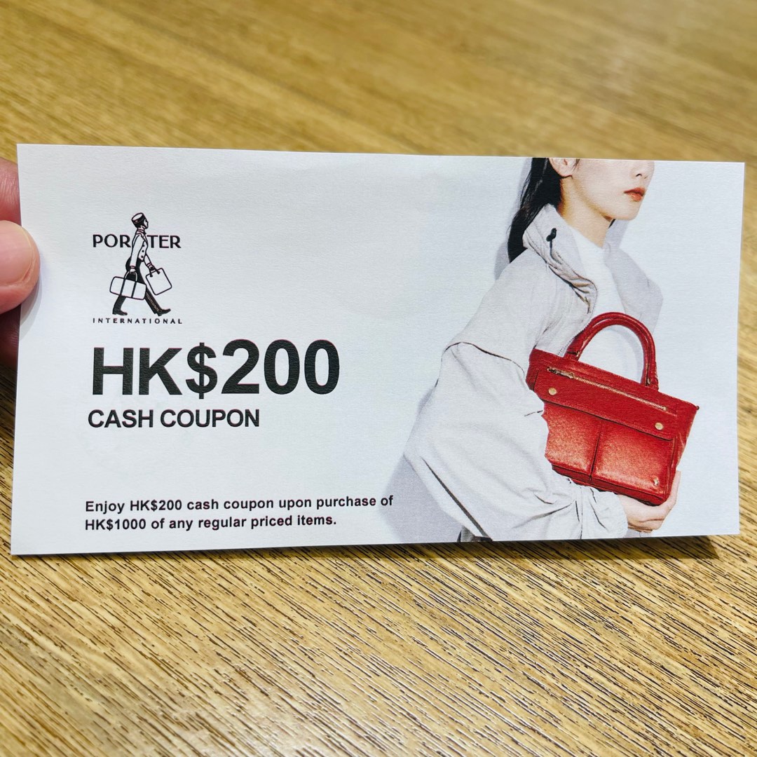 【現金券】Porter International HK$ 200 Cash Coupon, 門票＆禮券, 現金券、兌換券、禮券 ...