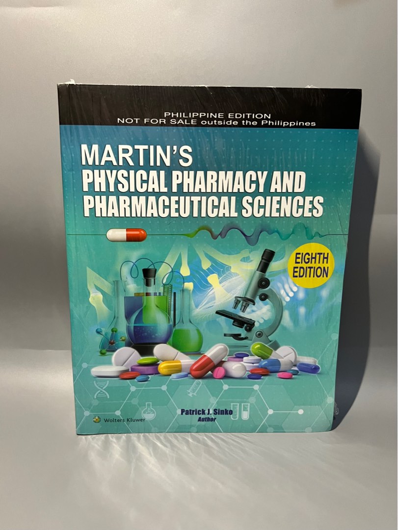Martin's Physical Pharmacy and Pharmaceutical Sciences (8th Edition ...