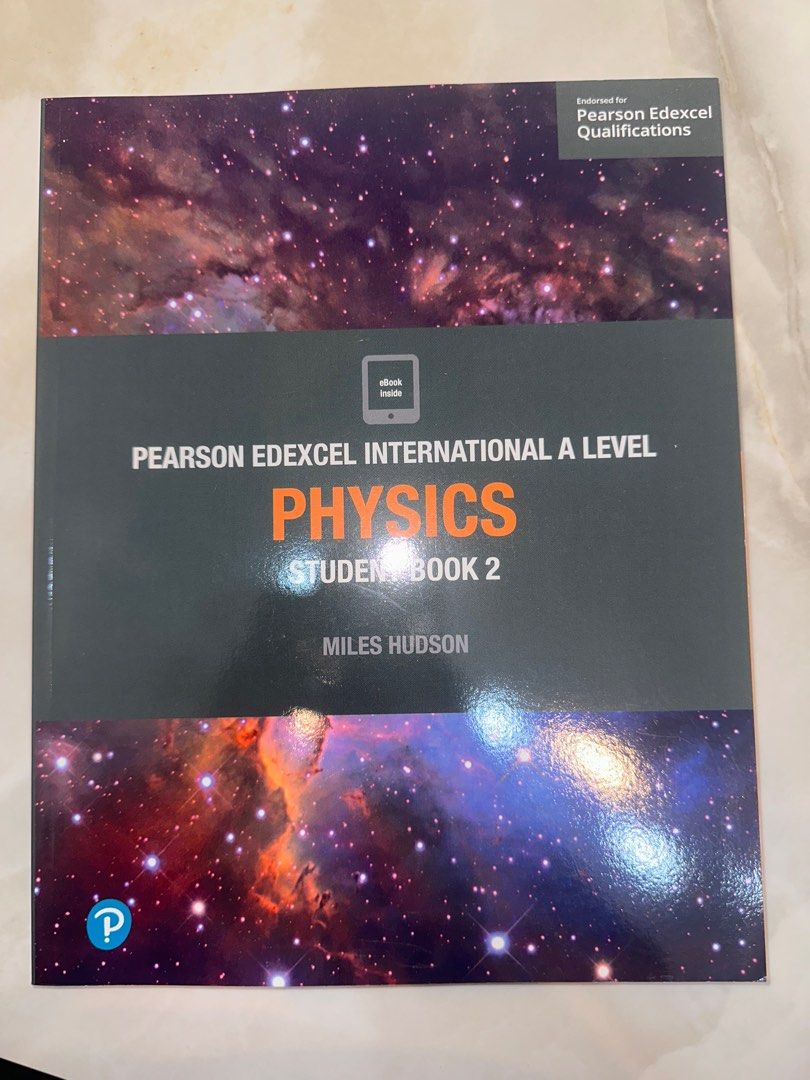 Pearson Edexcel International AS/ A Level Physics Student Book 2, 興趣及遊戲, 書本 & 文具, 教科書 - Carousell