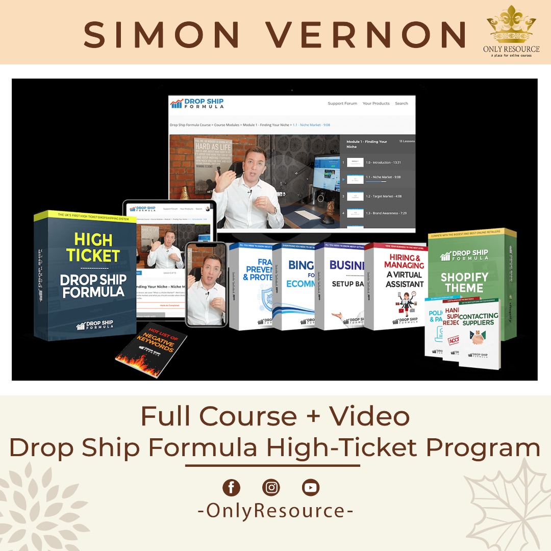 Simon Vernon - Drop Ship Formula High-Ticket Program【2024】{FULL COURSE ...