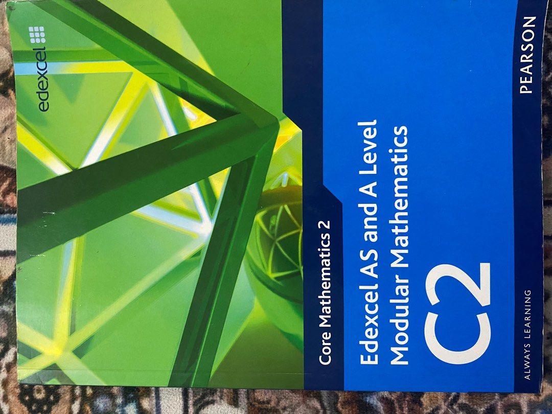EDEXCEL AS AND A LEVEL MODULAR MATHEMATHICS C2, Hobbies & Toys, Books ...