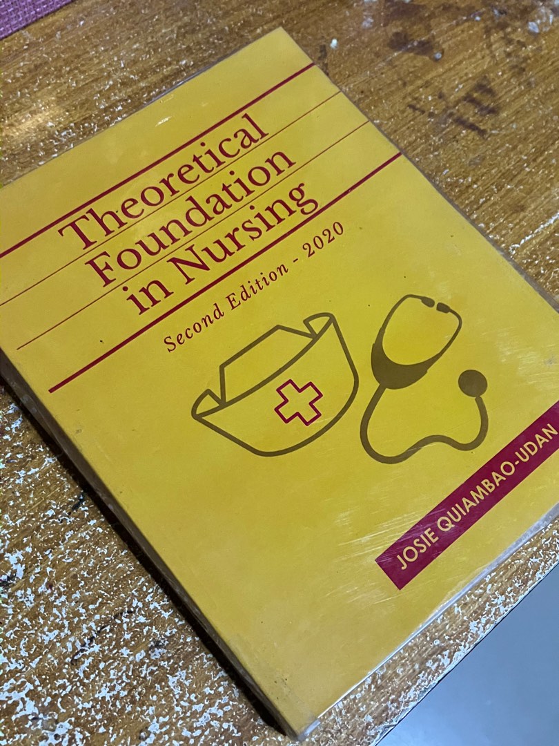 Theoretical Foundation in Nursing 2nd Edition, Hobbies & Toys, Books ...