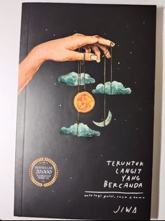 TERUNTUK LANGIT YANG BERCANDA & MEMASANG SAYAP YANG PATAH BY JIWA ...