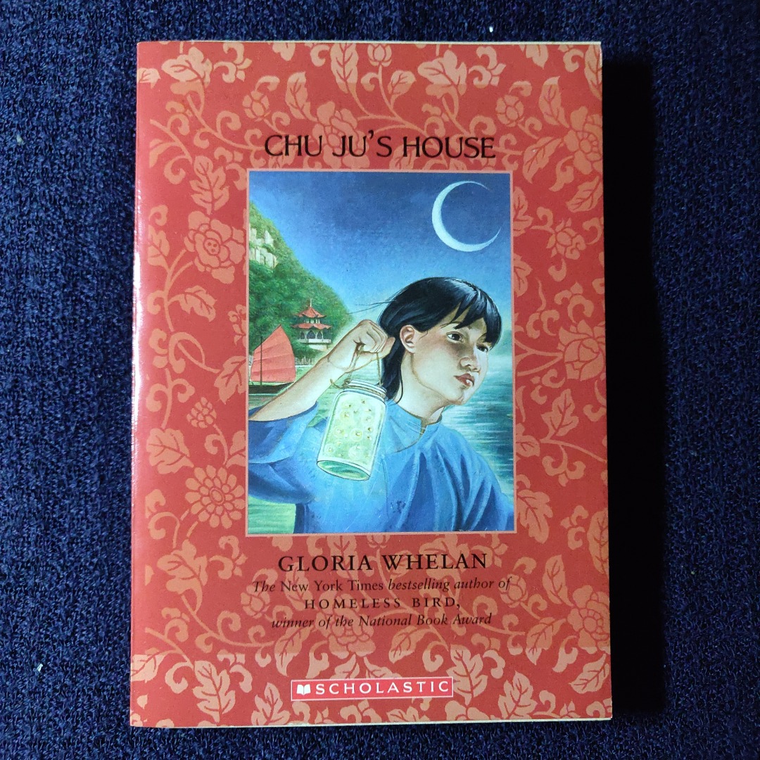 Chu Ju's House - Gloria Whelan, Hobbies & Toys, Books & Magazines ...