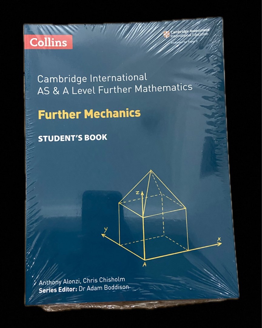 Further Mechanics Cambridge AS & A Level Further Mathematics Student’s ...
