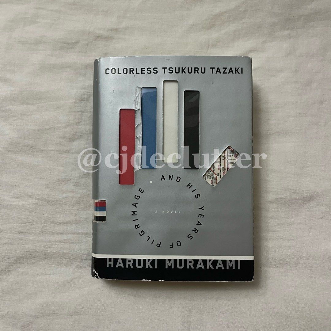 Colorless Tsukuru Tazaki and His Years of Pilgrimage by Haruku Murakami ...
