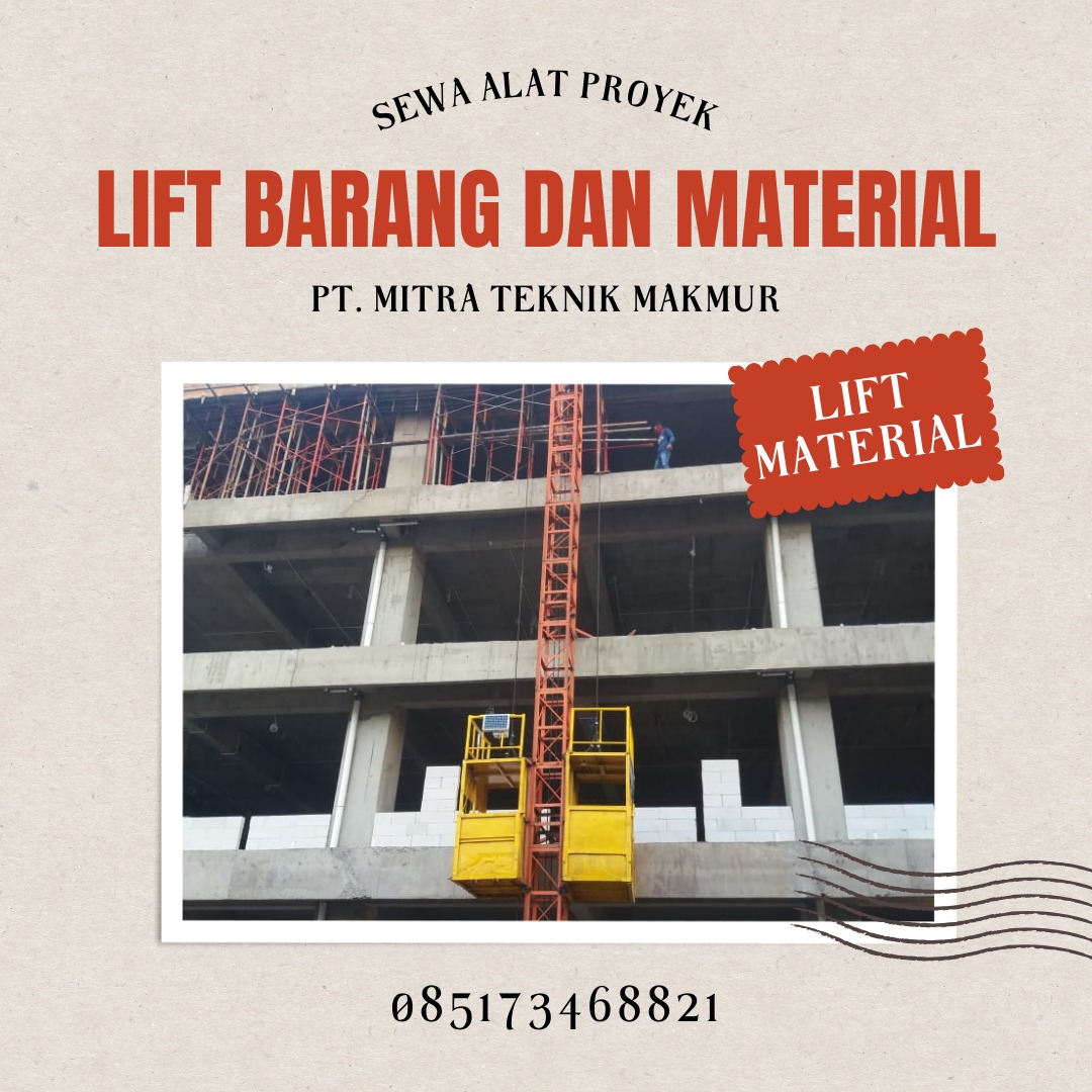 Solusi Terbaik untuk Angkat Material Bangunan Bertingkat di Kabupaten ...