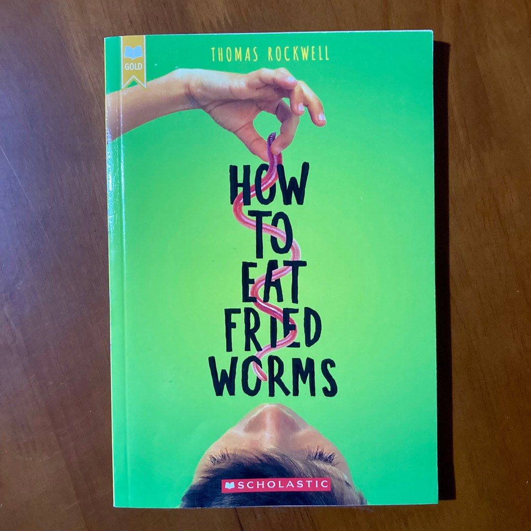 How To Eat Fried Worms by Thomas Rockwell, Illustrated by Emily McCully ...