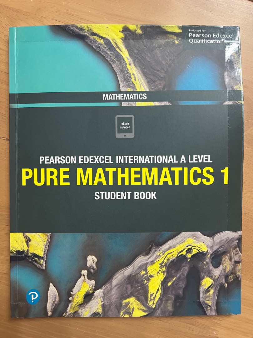 Pearson Edexcel International A Level Pure Mathematics 1 (Student Book), 興趣及遊戲, 書本 & 文具, 教科書 ...