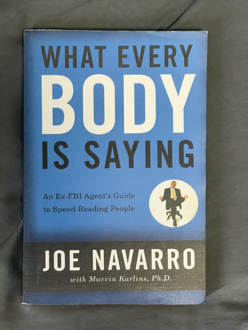 What Every BODY is Saying by Joe Navarro, Hobbies & Toys, Books ...