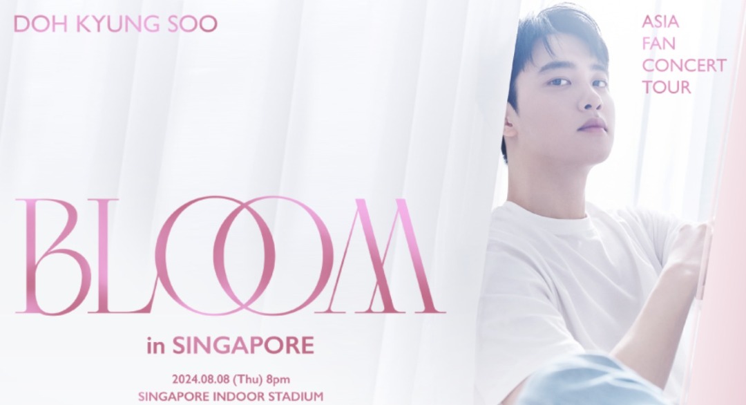 DOH KYUNG SOO CONCERT TOUR "BLOOM" IN SINGAPORE - 8th August 2024 Indoor stadium, Tickets ...