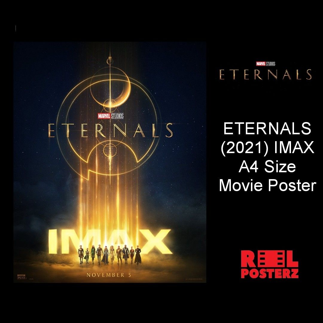 ETERNALS (2021) IMAX A4 size Movie Poster *CNY SSSPECIAL PROMO ...