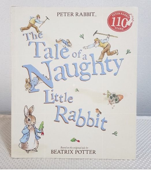 Peter Rabbit, The tale of a naughty little rabbit by Beatrix Potter ...