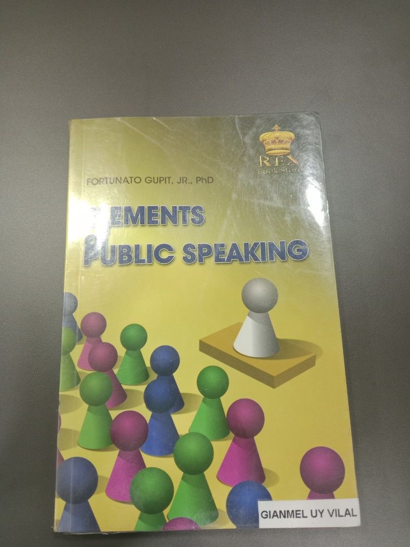 Elements of Public Speaking by Fortunato Gupit, Jr. , PhD, Hobbies ...