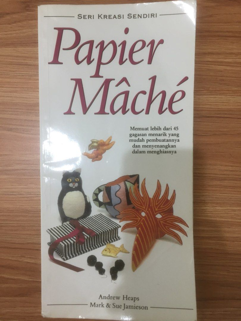 Buku Kerajinan Tangan Papier Mache Kesenian Seni Bubur Kertas ...