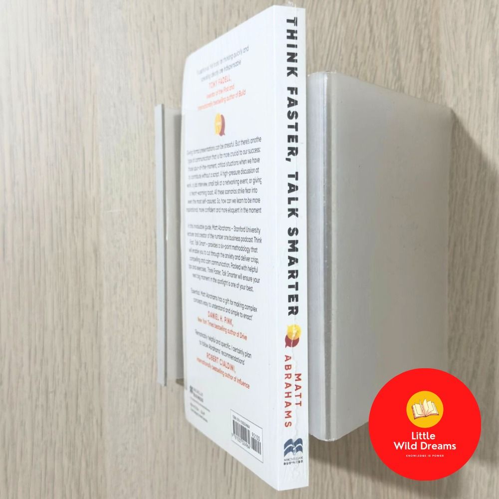 Think Faster, Talk Smarter: How to Speak Successfully When You're Put ...