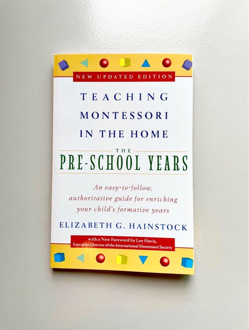 Teaching Montessori In The Home - The Pre-school Years, Hobbies & Toys ...
