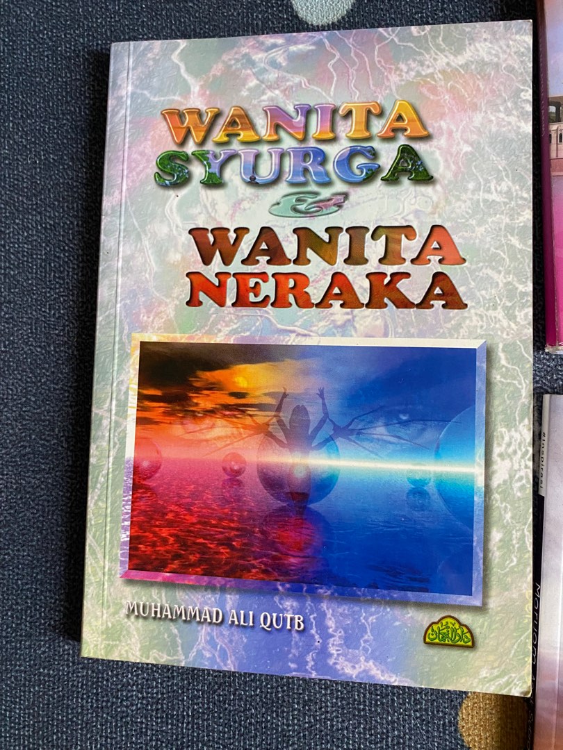 Buku: Wanita Syurga & Wanita Neraka, Hobbies & Toys, Books & Magazines ...