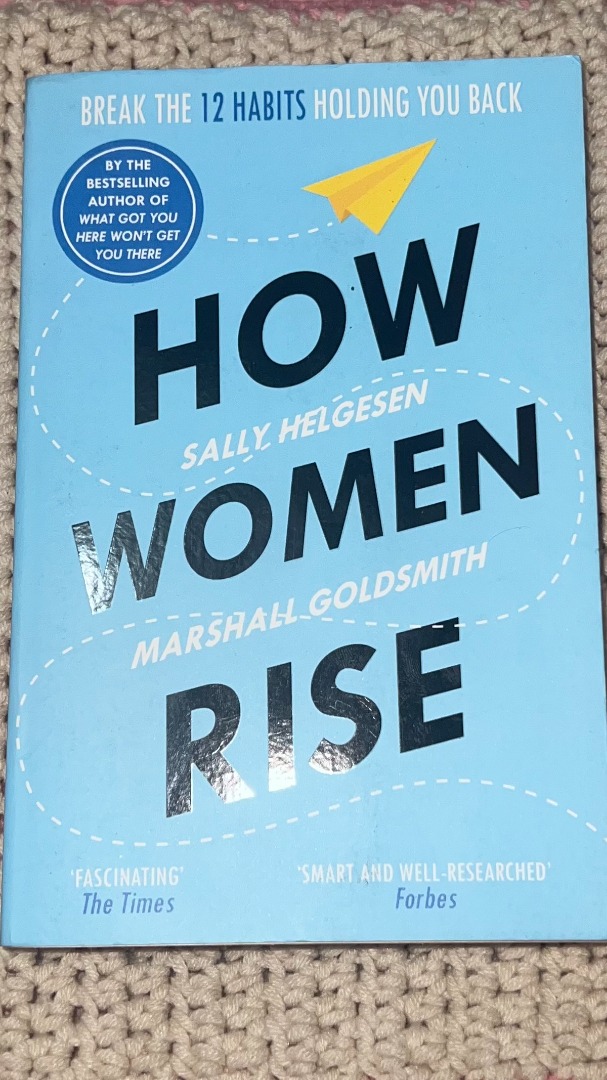 How Women Rise by Marshall Goldsmith and Sally Helgesen, Hobbies & Toys ...