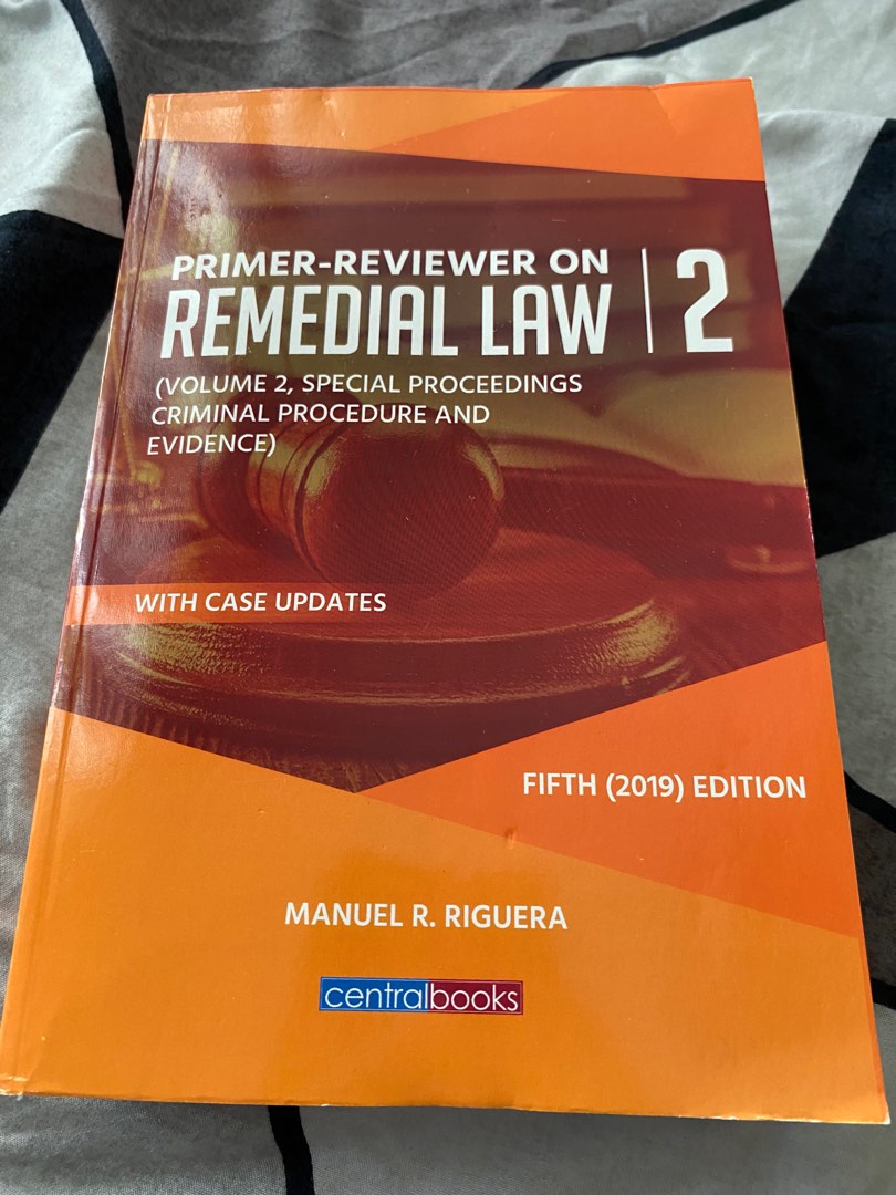 Primer-Reviewer on Remedial Law Vol. 2, Special Proceeding, Criminal ...