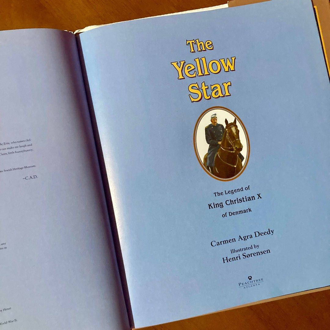 The Yellow Star: The Legend of King Christian X of Denmark by Carmen ...