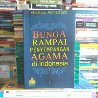 Buku Original : Bunga Rampai Penyimpangan AGAMA di Indonesia, Buku ...